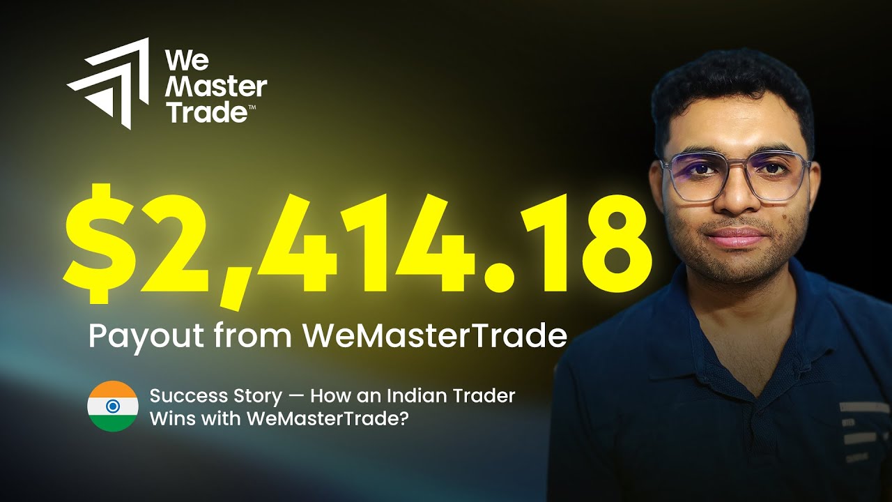 $2,414.18 Success Story | How an Indian Trader Wins with WeMasterTrade ...