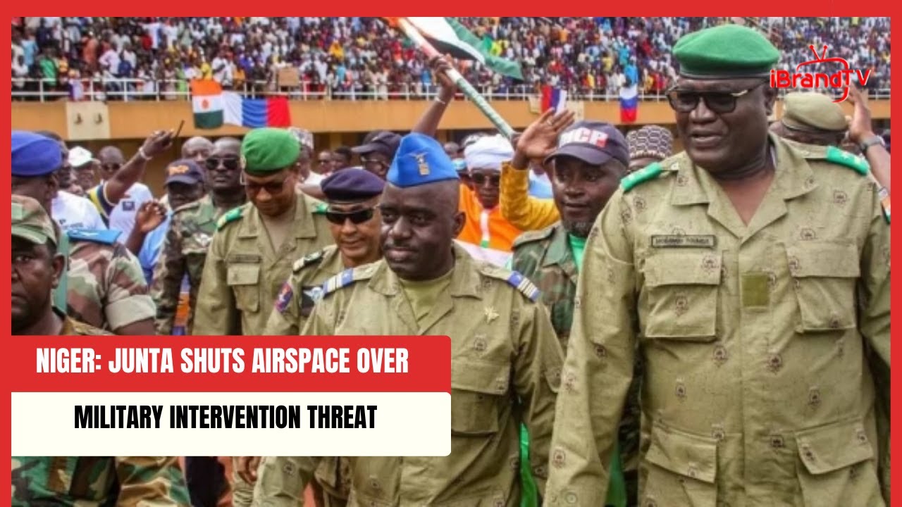 Niger: Junta Shuts Airspace Over Military Intervention Threat - YouTube