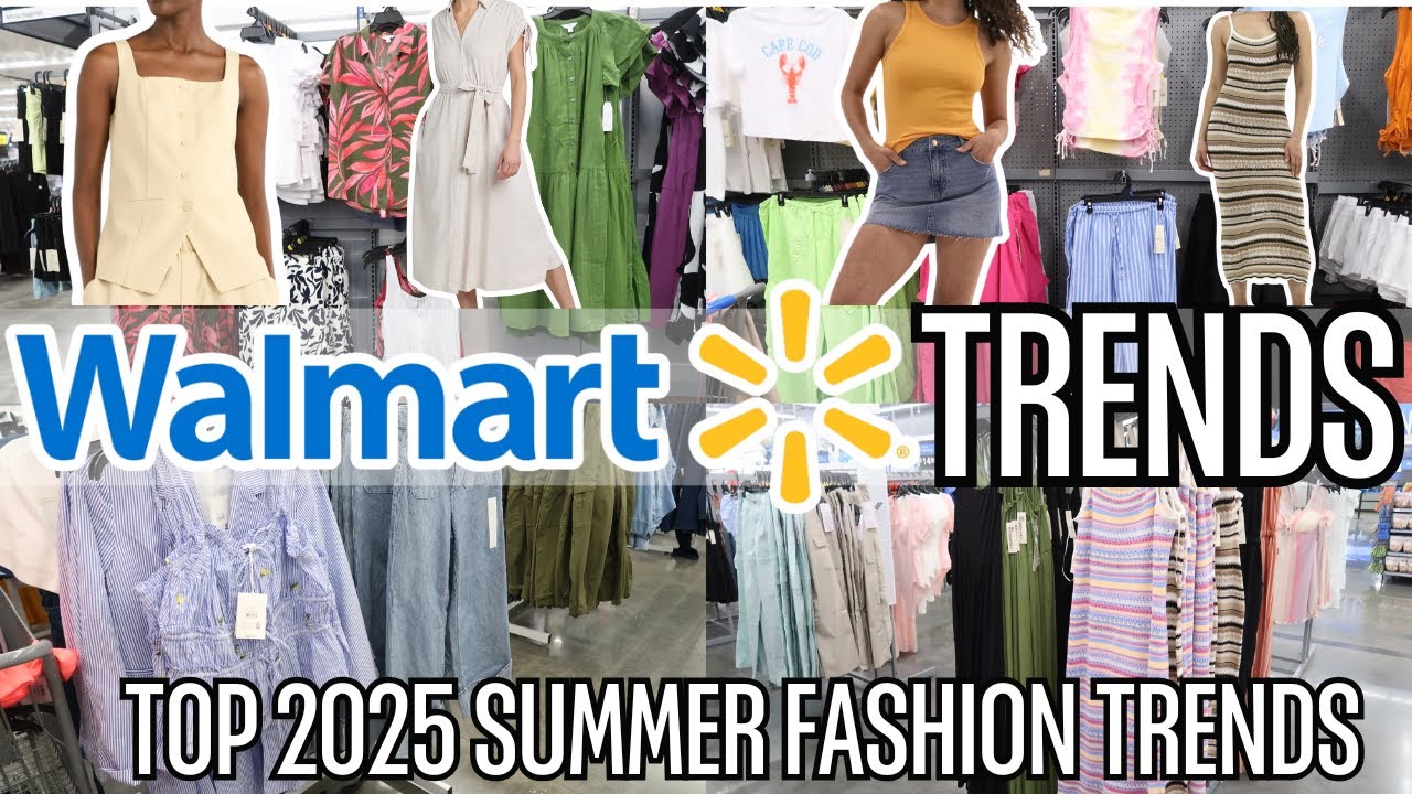 WALMART SHOP WITH ME FOR 2025 FASHION TRENDS | TOP FASHION TRENDS FOR ...