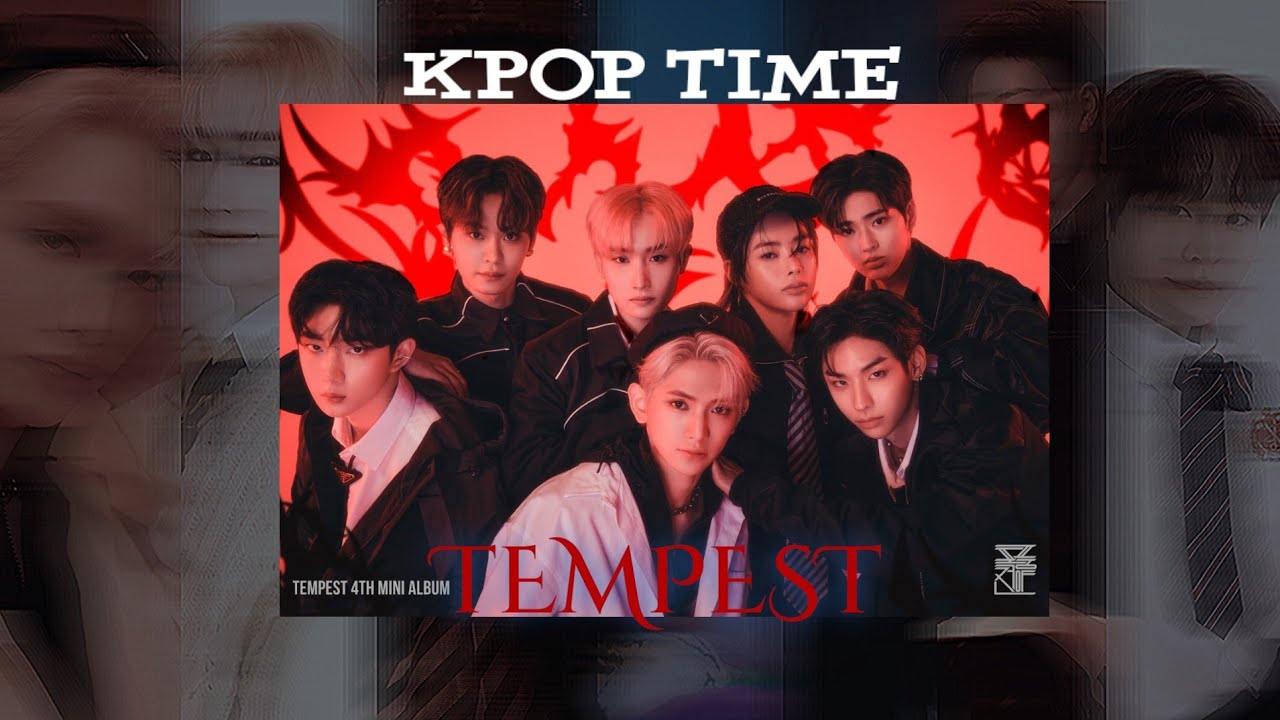 KPOP TIME: CONHEÇAM O TEMPEST 🌪️ - YouTube