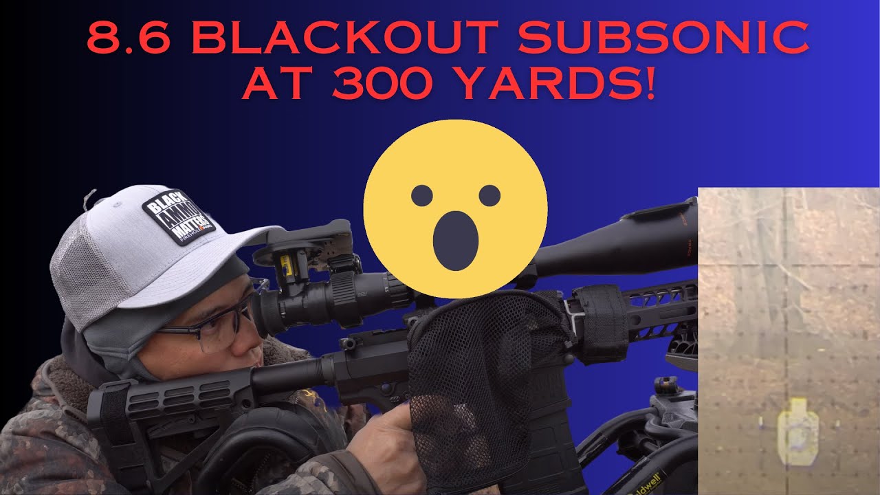 8.6 Blackout Subsonic At 300 Yards - YouTube