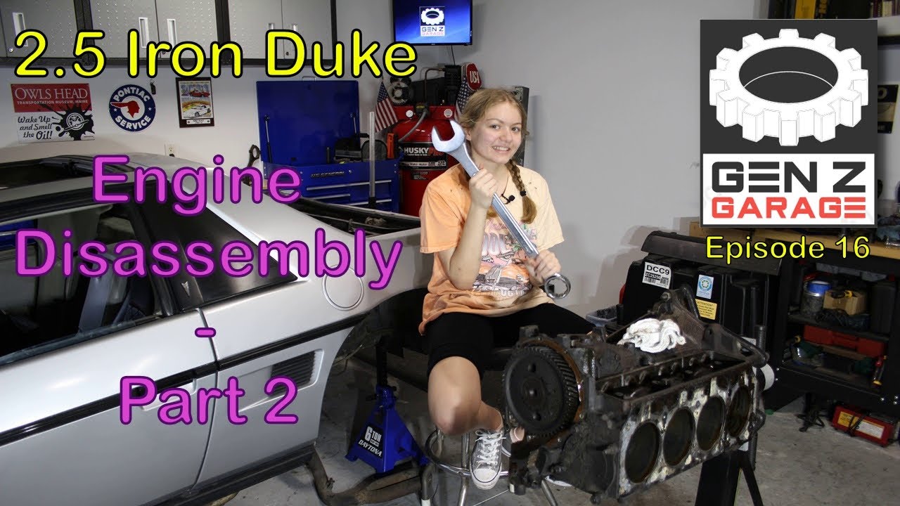 Iron Duke Engine Disassembly Part 2! - Gen Z Garage - Ep 16 - YouTube