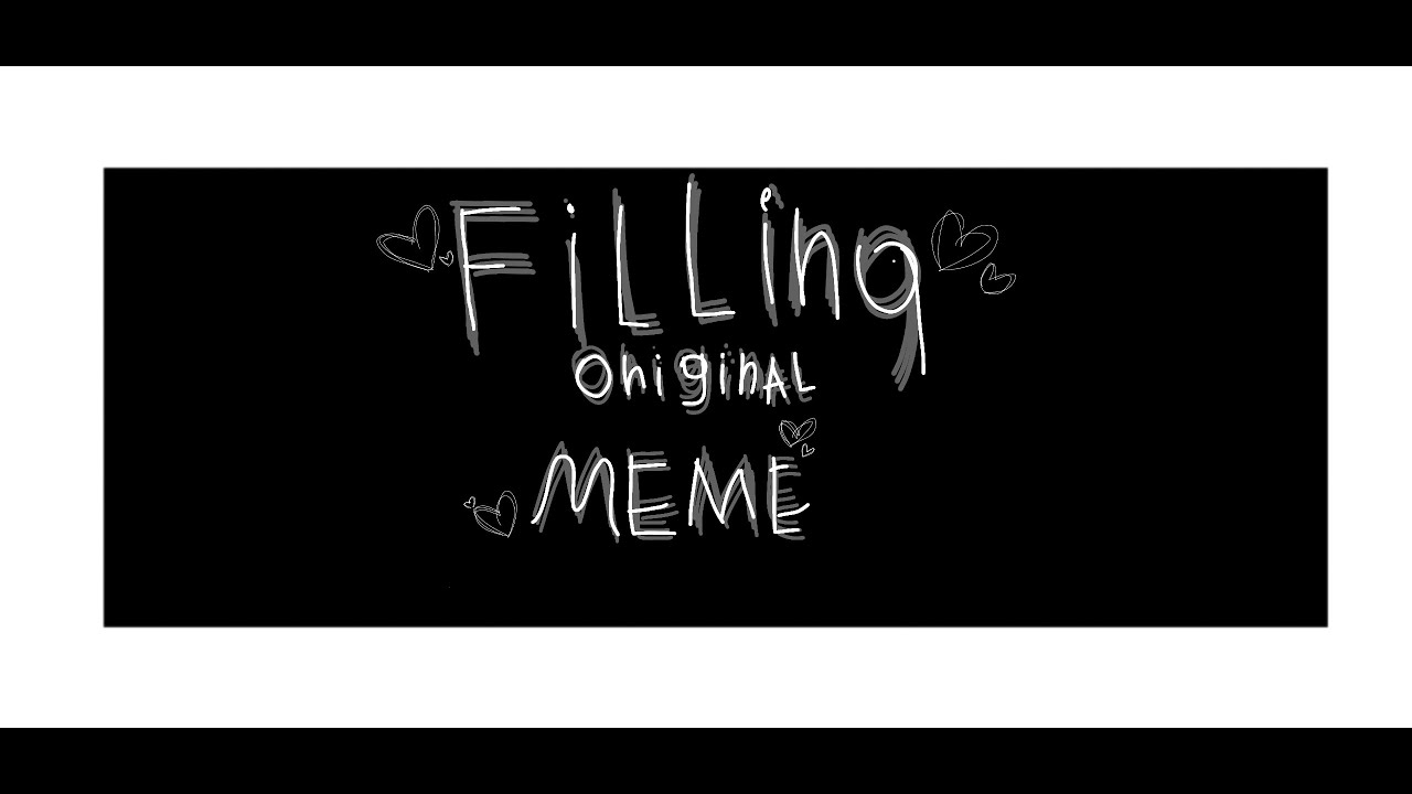 Filling meme original (?) - YouTube