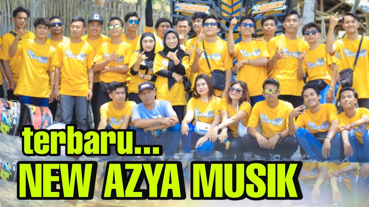 NEW AZYA MUSIK TERBARU 2024 - YouTube
