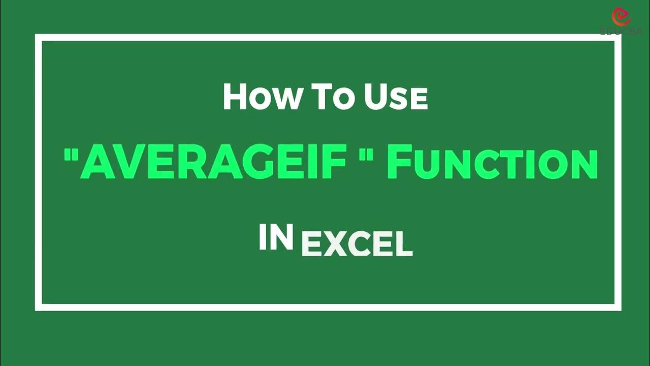 How to use AVERAGEIF function in Excel - YouTube