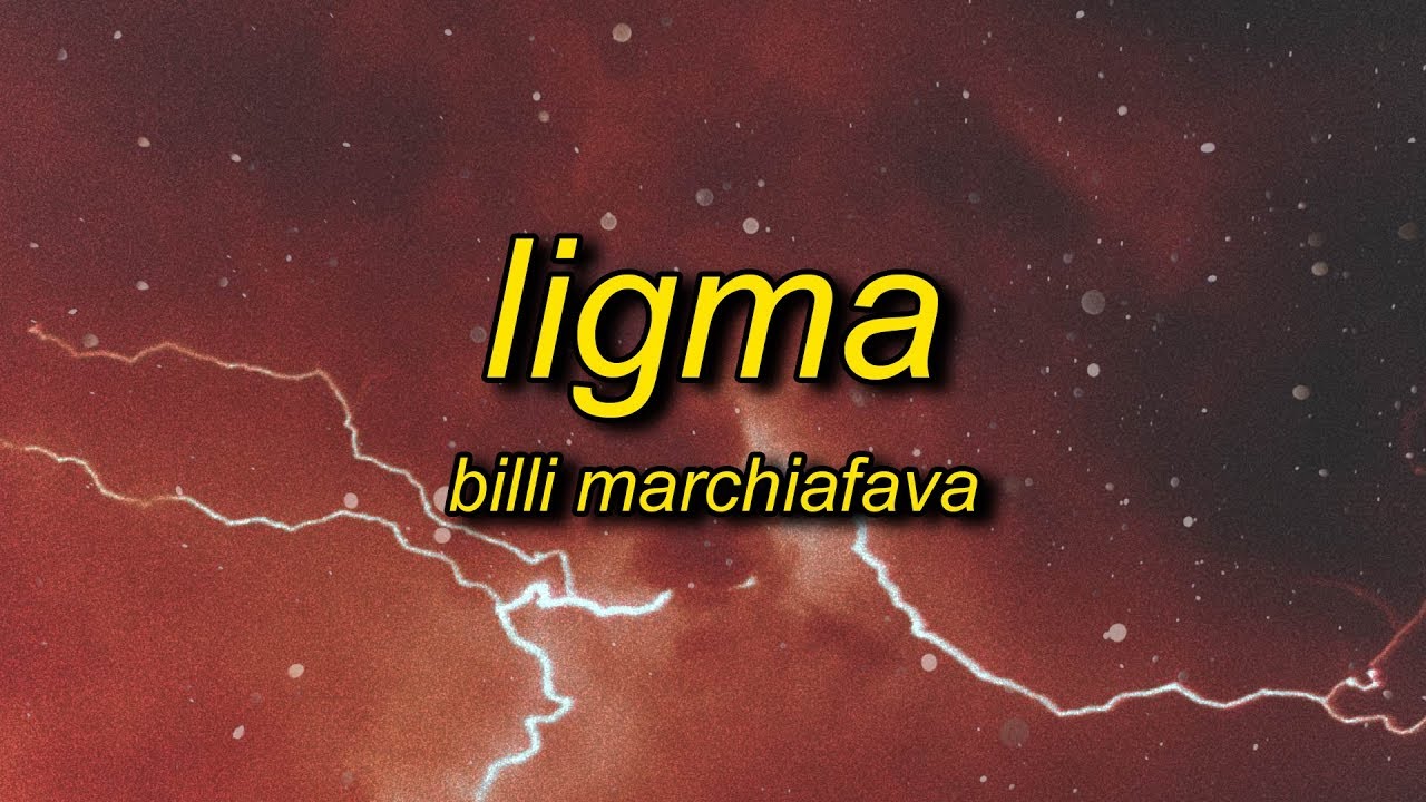 Billy Marchiafava - Ligma (Lyrics) - YouTube