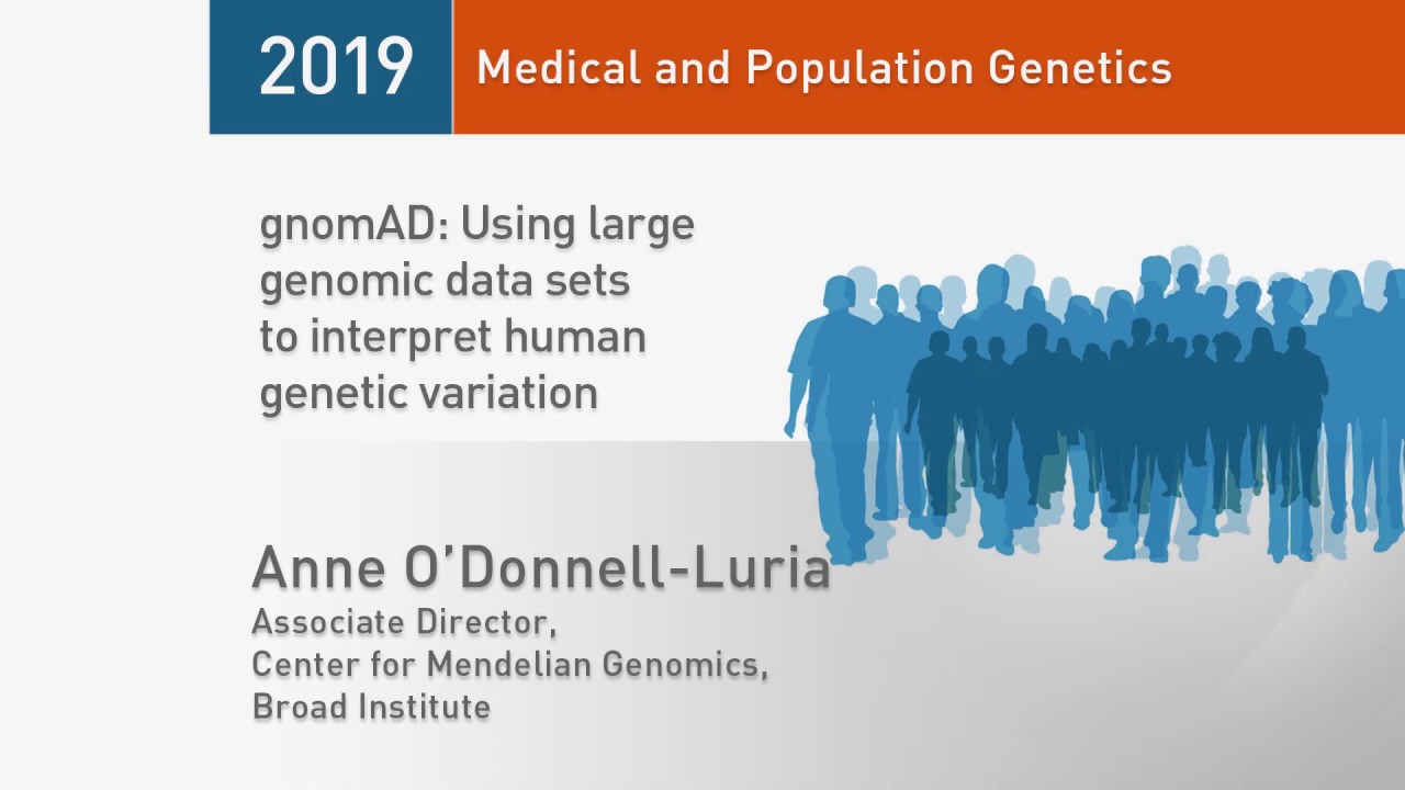 MPG Primer: gnomAD: Using large genomic data sets to interpret human ...