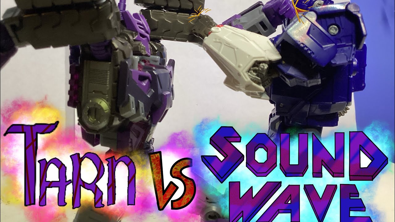 Tarn Vs Soundwave - YouTube