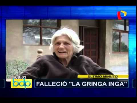 Falleció la 'Gringa Inga' - YouTube