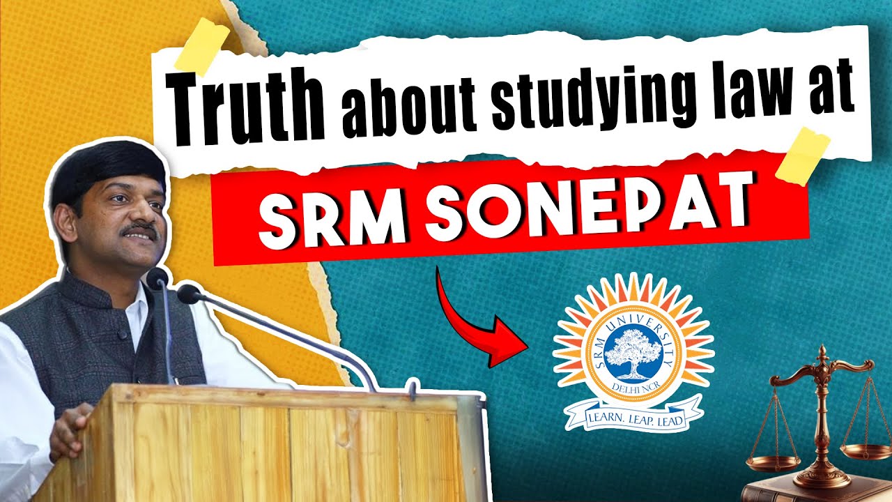 SRM Law Dept: Career Guidance, Course Highlights & ROI | Vijay Sir ...