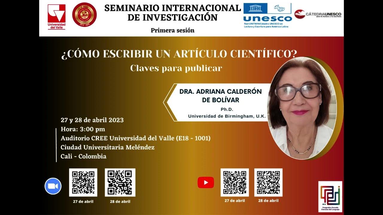 Seminario Dra. Adriana Bolivar - Univalle: ¿Cómo escribir un artículo científico? - YouTube