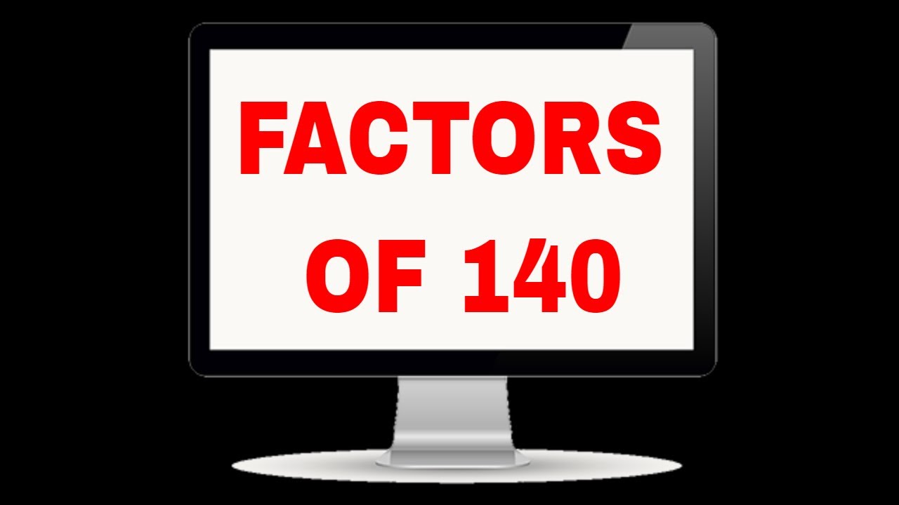 Factors of 140 - YouTube