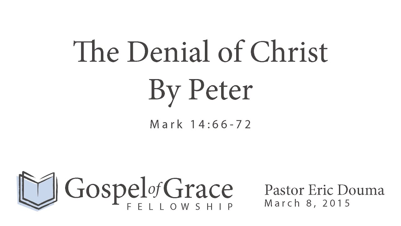 The Denial of Christ by Peter (Mark 14:66-72) - YouTube