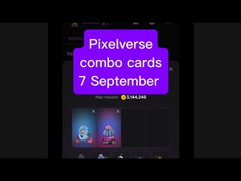 Pixelverse Daily combo Cards 7 September | pixelverse daily cards | how ...