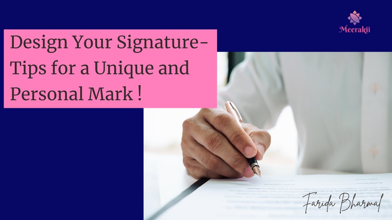 Design Your Signature: Tips for a Unique and Personal Mark - YouTube