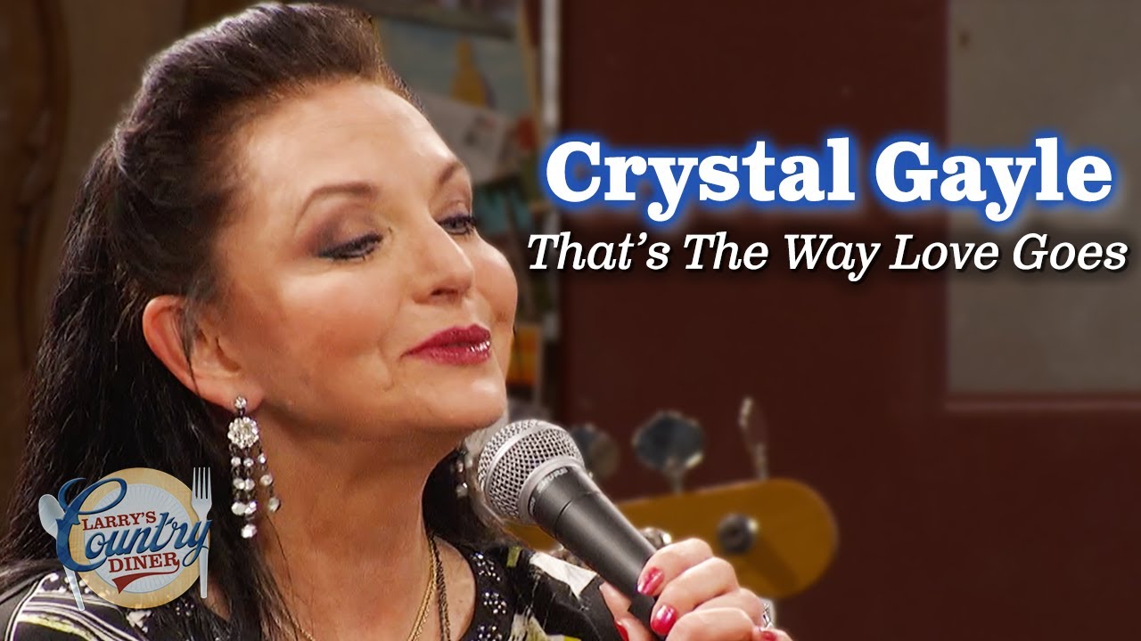 Crystal Gayle sings "That's The Way Love Goes" - YouTube