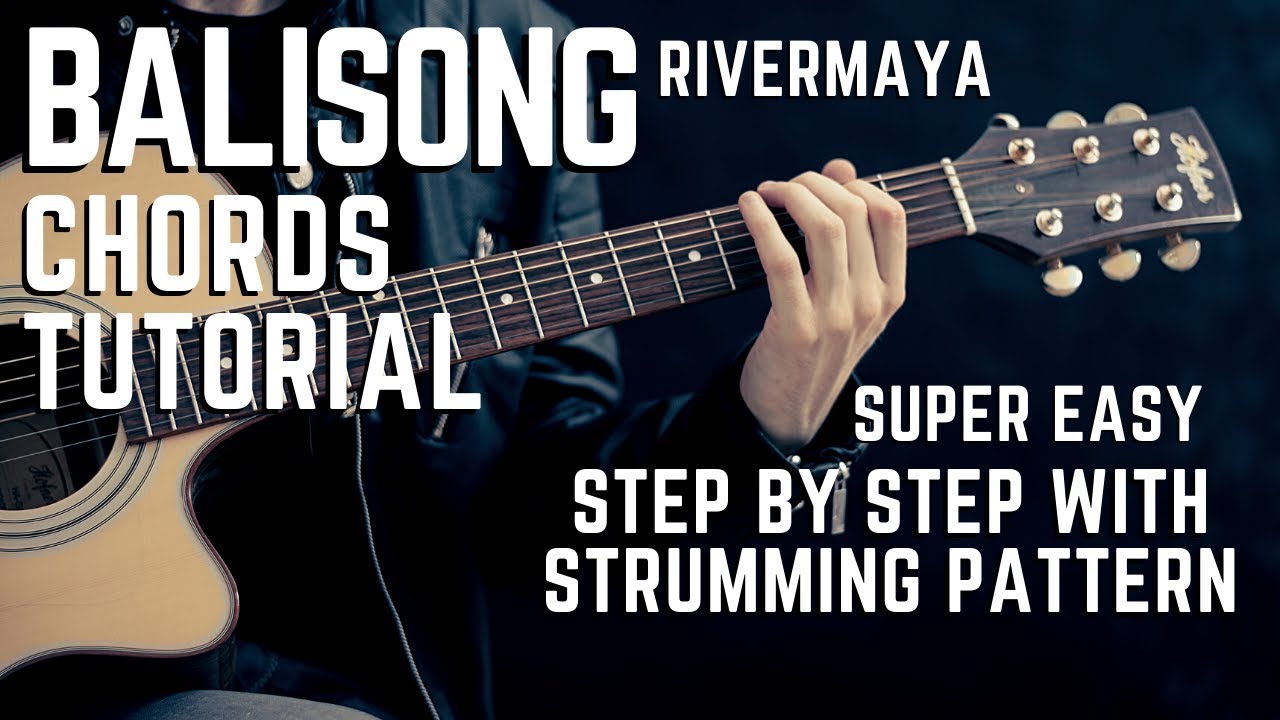How to Play Balisong by Rivermaya Complete Guitar Chords Tutorial ...