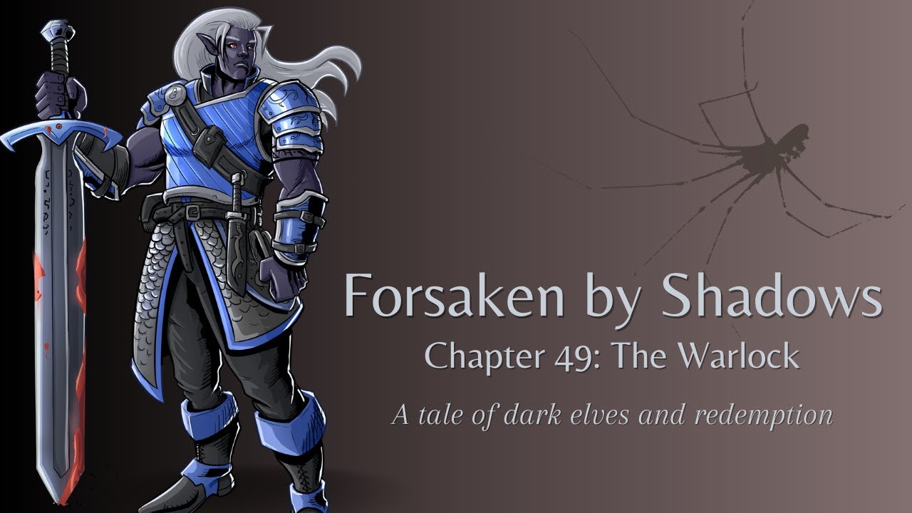 Forsaken by Shadows 49: The Warlock - YouTube