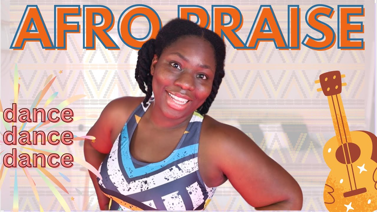 Afro Praise Dance Workout with Joe Praise (OverFlow) - YouTube