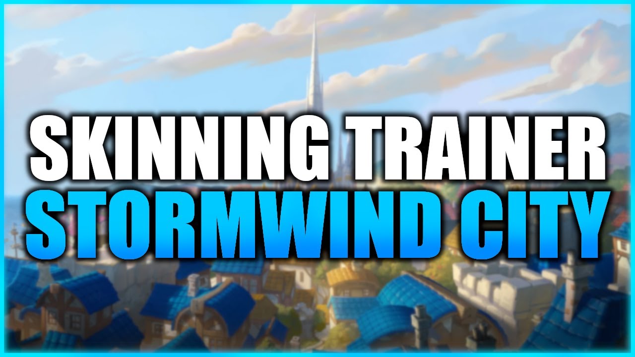 Stormwind City - Skinning Trainer - YouTube