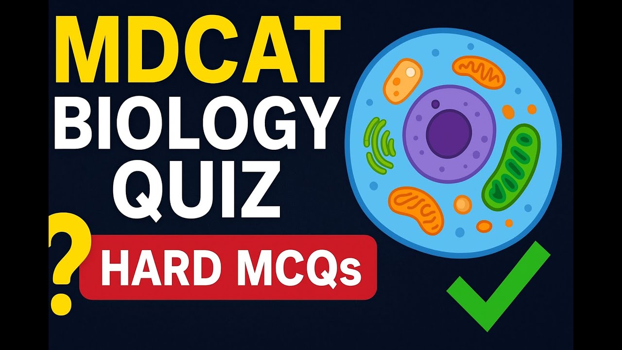 MDCAT Biology Quiz - Part 4 (31-40) | Most Expected Hard MCQs with ...