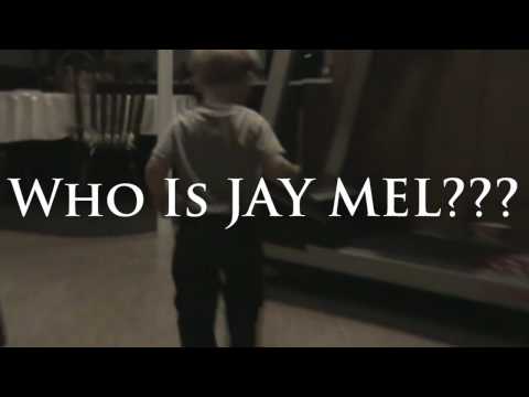 Episode 1 - WHO IS JAY MEL???