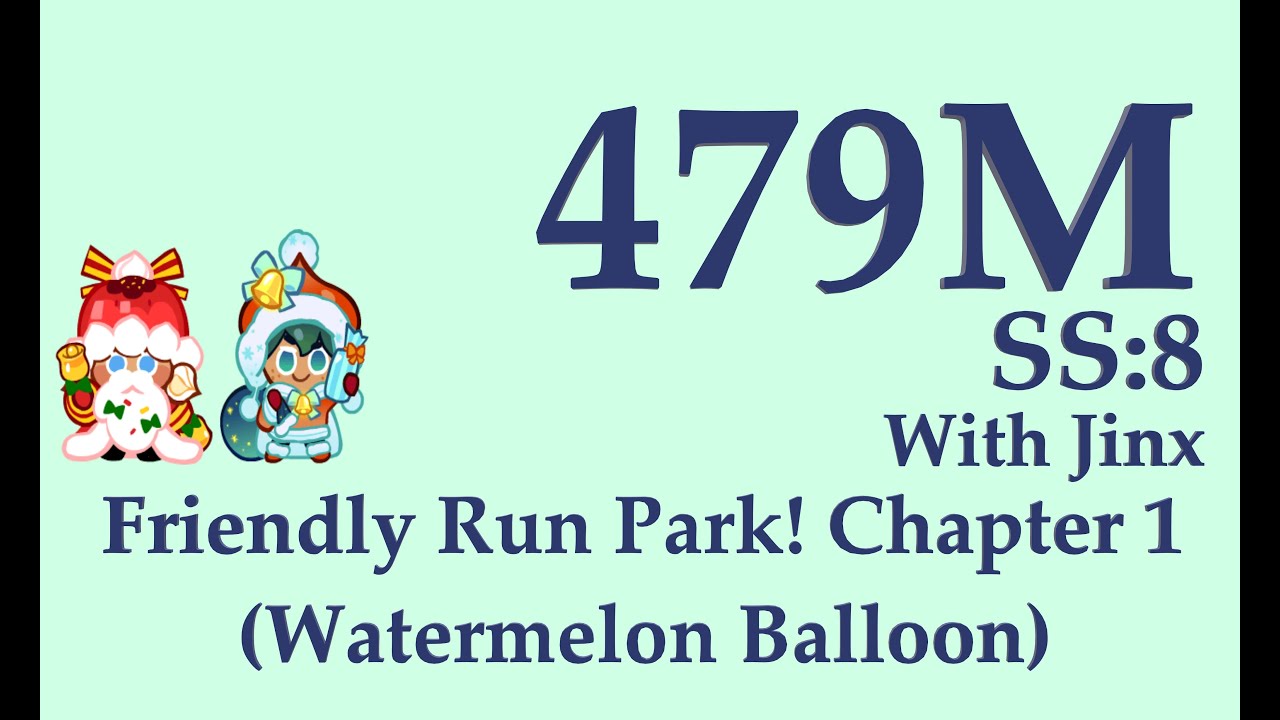 CROB Friendly Run Park! Chapter 1 (Watermelon Balloon) 479M | Jinx lol ...