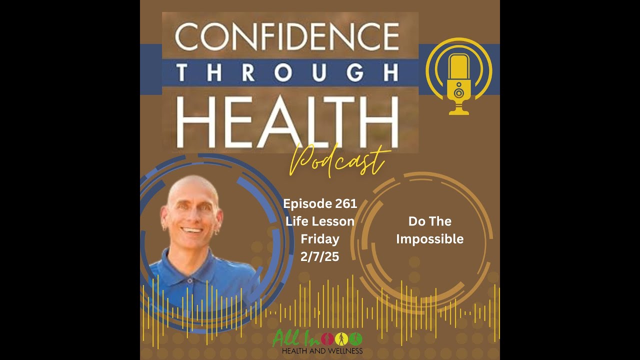 Do the Impossible - Life Lesson Friday, 2/7/25 - YouTube