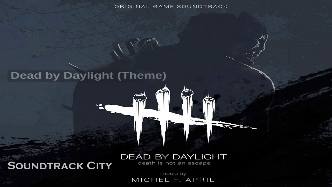 Dead by Daylight · 01 · Dead by Daylight (Theme) · Original Game ...
