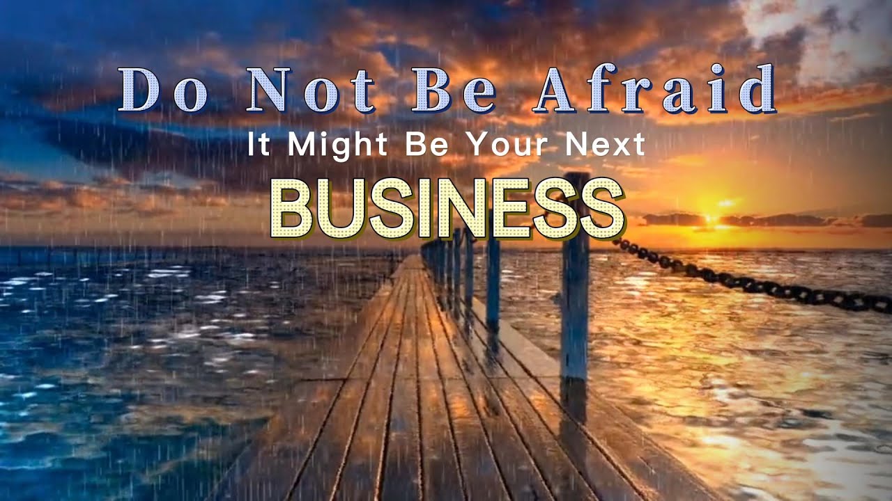 Do Not Be Afraid, It Might Be Your Next--- BUSINESS😂🤣😆请别害怕。。。它可能就是您的下一个 ...