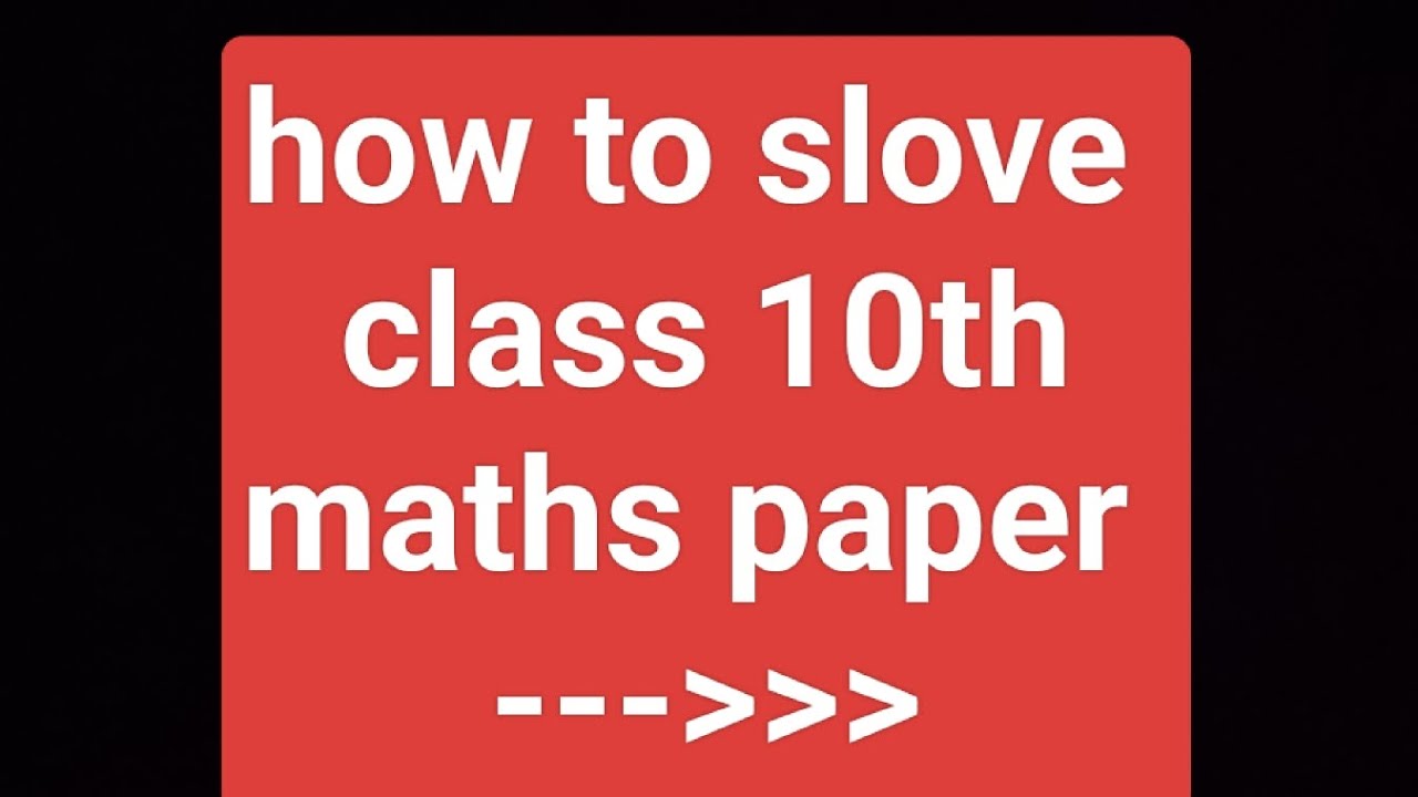 Class 10 math - YouTube