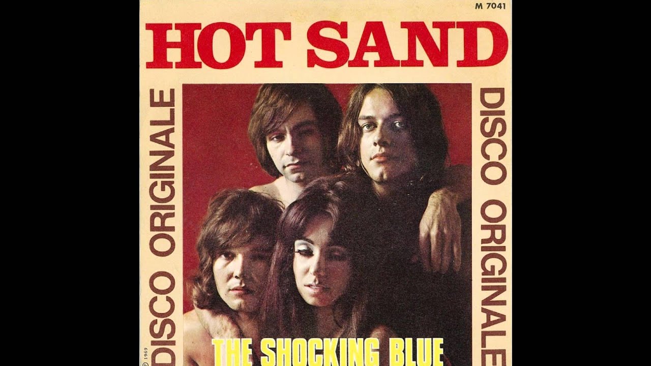 Hot Sand / Shocking Blue - YouTube