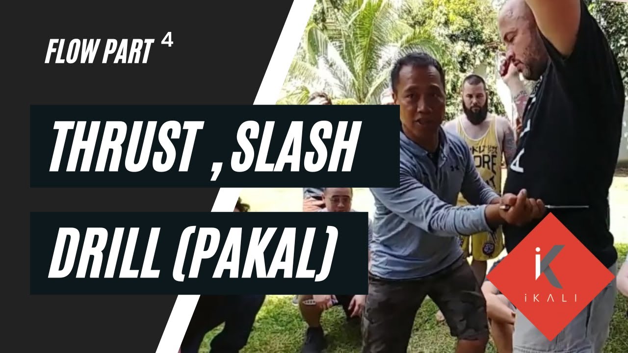 16.2 Drill your Thrust & Slash movements (Pakal) | Filipino Martial ...