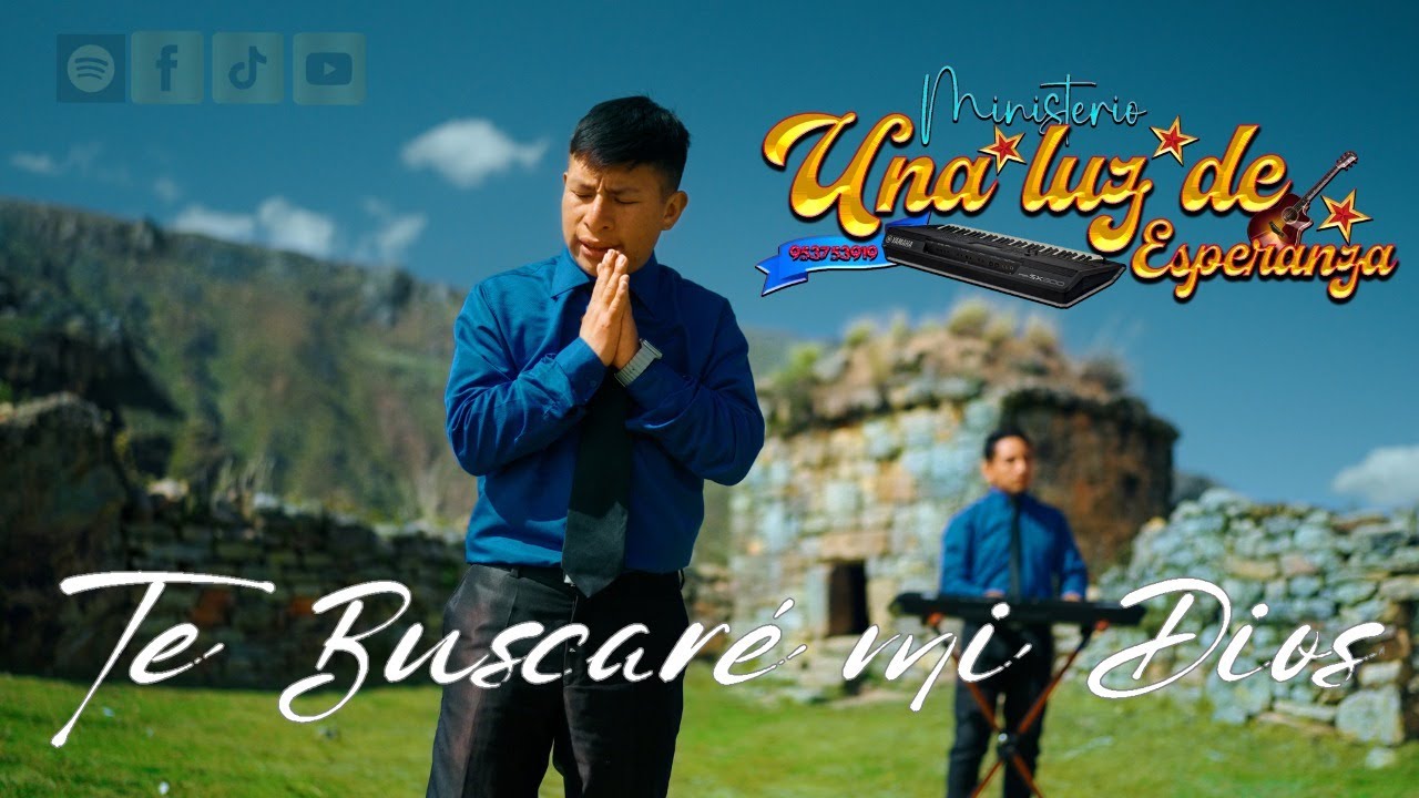 Ministerio "Una Luz de Esperanza"/Tema: Te Buscaré mi Dios /2023 - YouTube