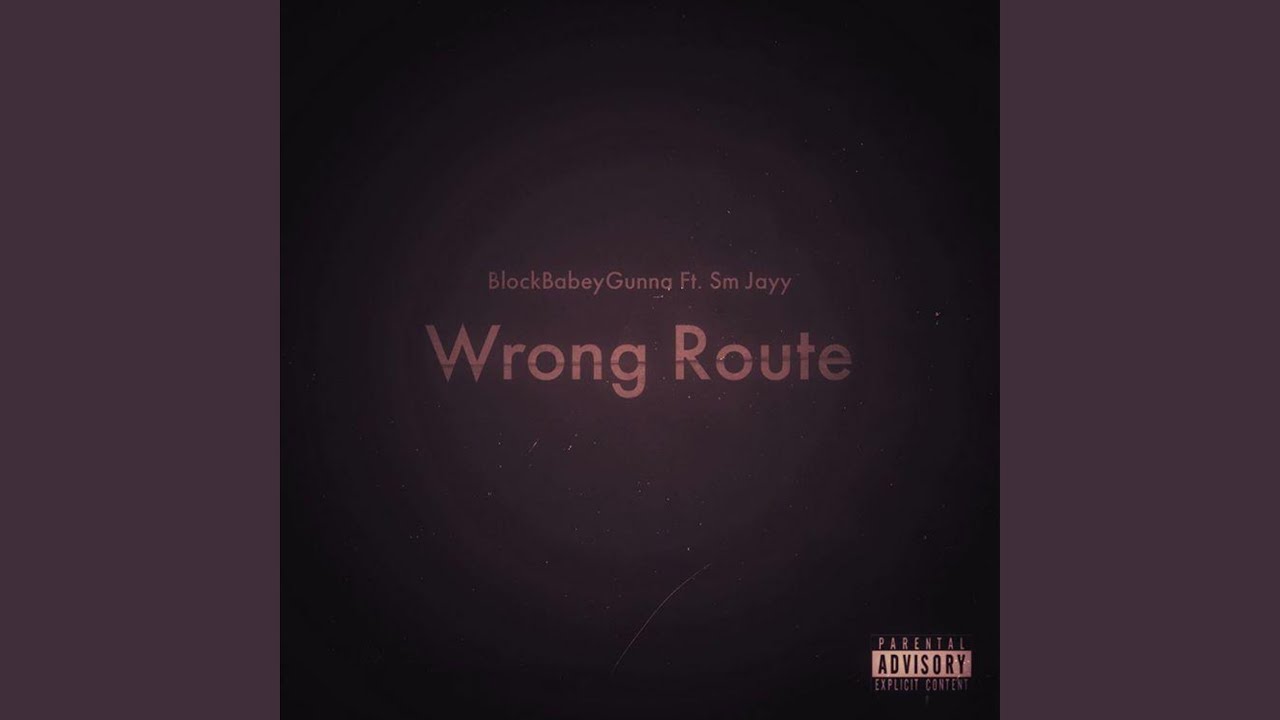 Wrong Route - YouTube