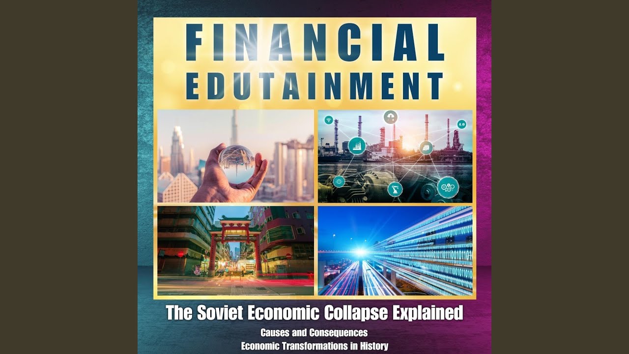 The Soviet Economic Collapse Explained: Causes and Consequences, Pt. 1 ...
