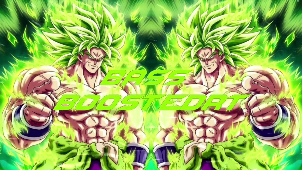 DRAGON BALL SUPER Broly Theme (Trap Remix) (bass boosted) - YouTube