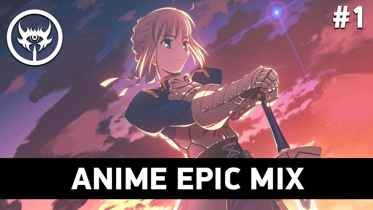 Anime EPIC MIX #1 - YouTube Music