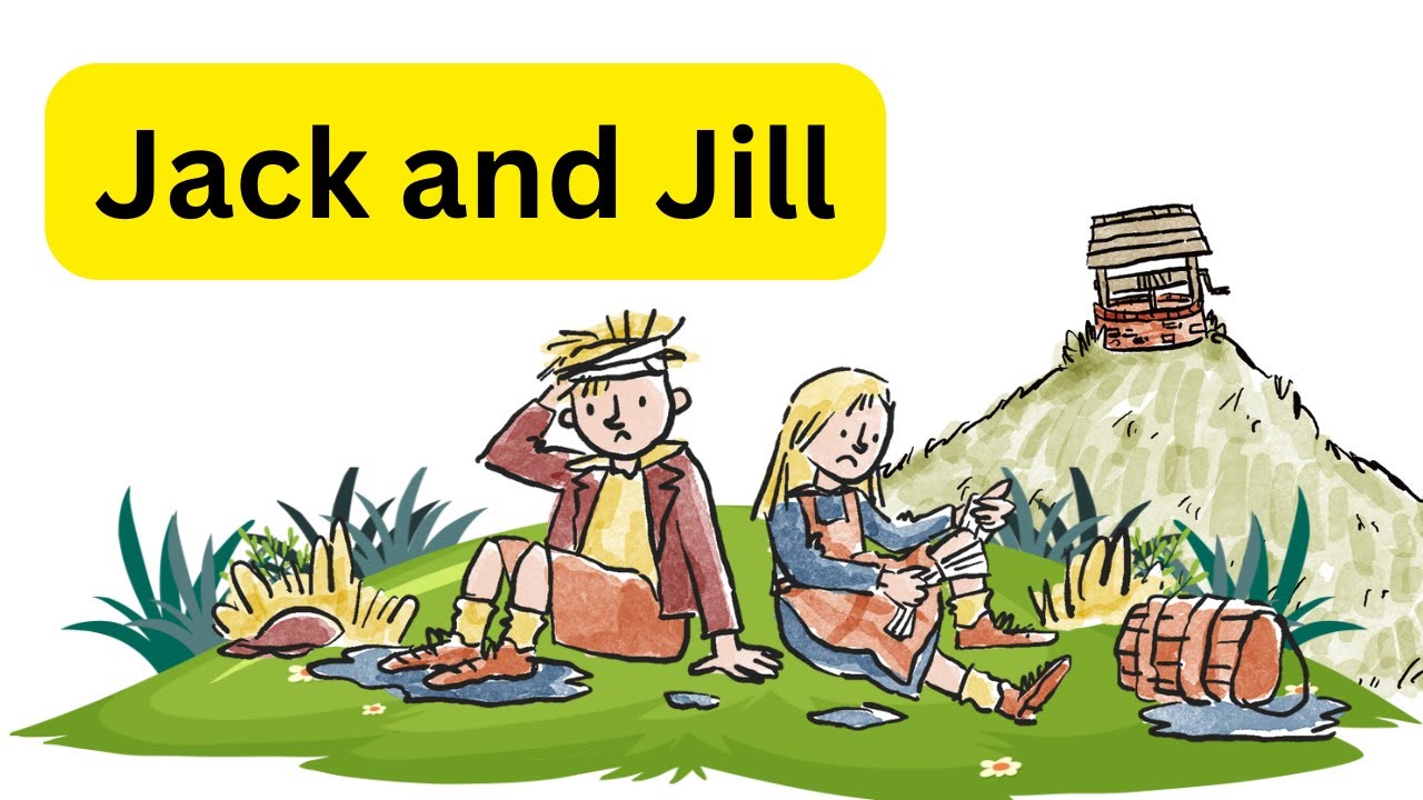 Jack and Jill | Fun and Educational Nursery Rhyme for Kids - YouTube