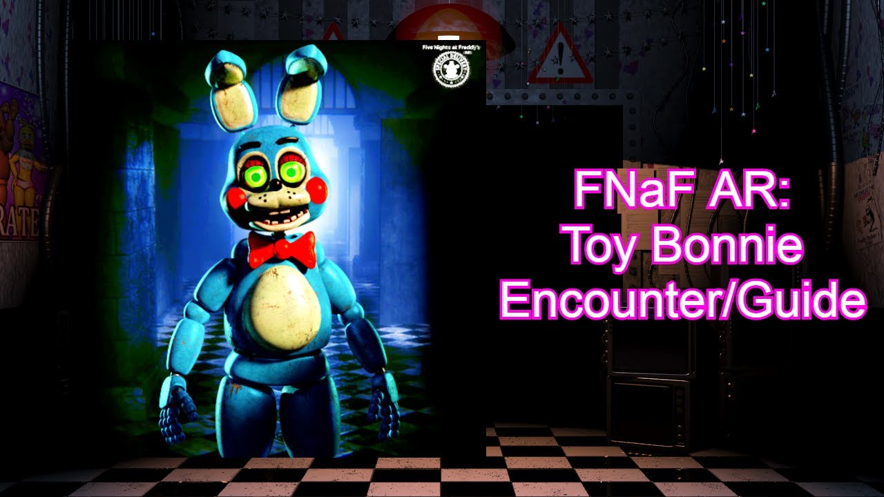 TOY BONNIE || FNaF AR Encounter/Guide - YouTube