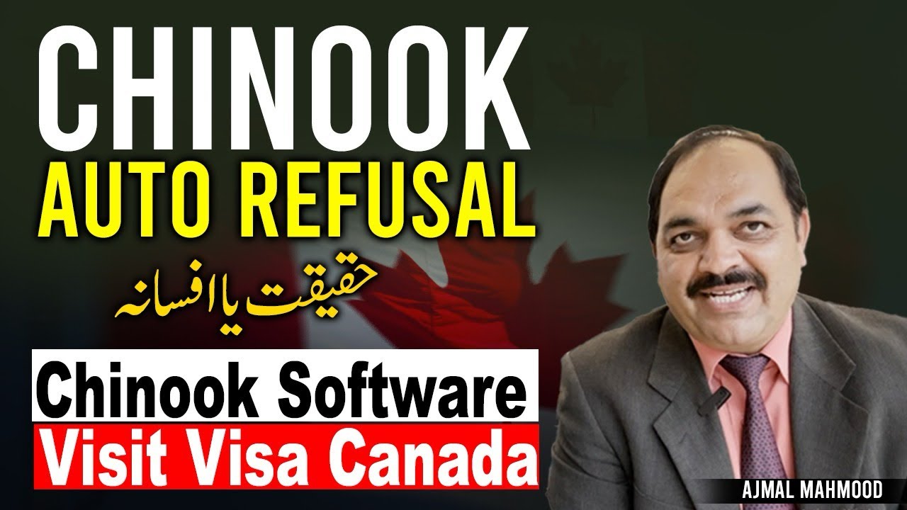 Chinook Software Visit Visa Canada کیا کینیڈانے ویزا آٹو ریفیوزل پر لگا ...