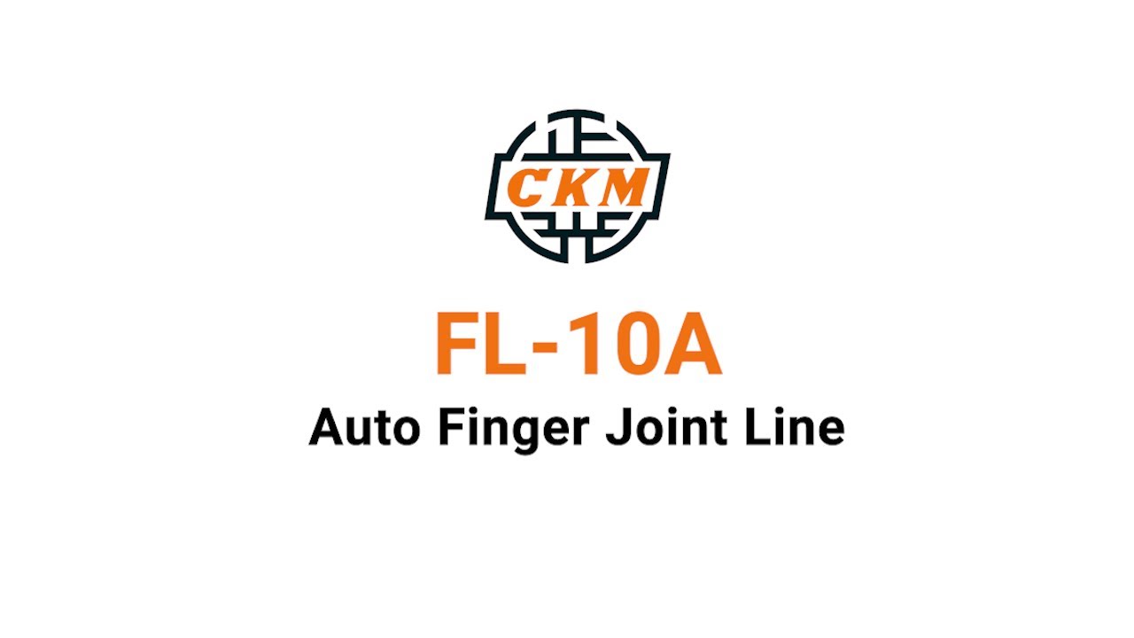 CKM FL-10A Auto Finger Joint Line - YouTube