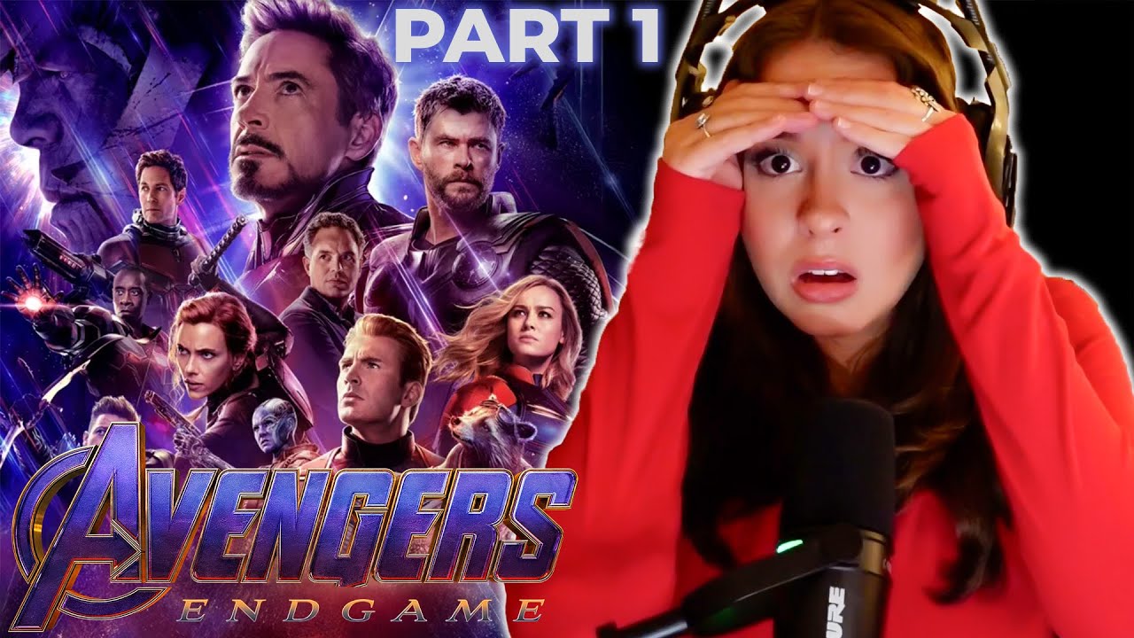 What Do We Do Now?! Avengers: Endgame PART 1 | REACTION | First Time ...