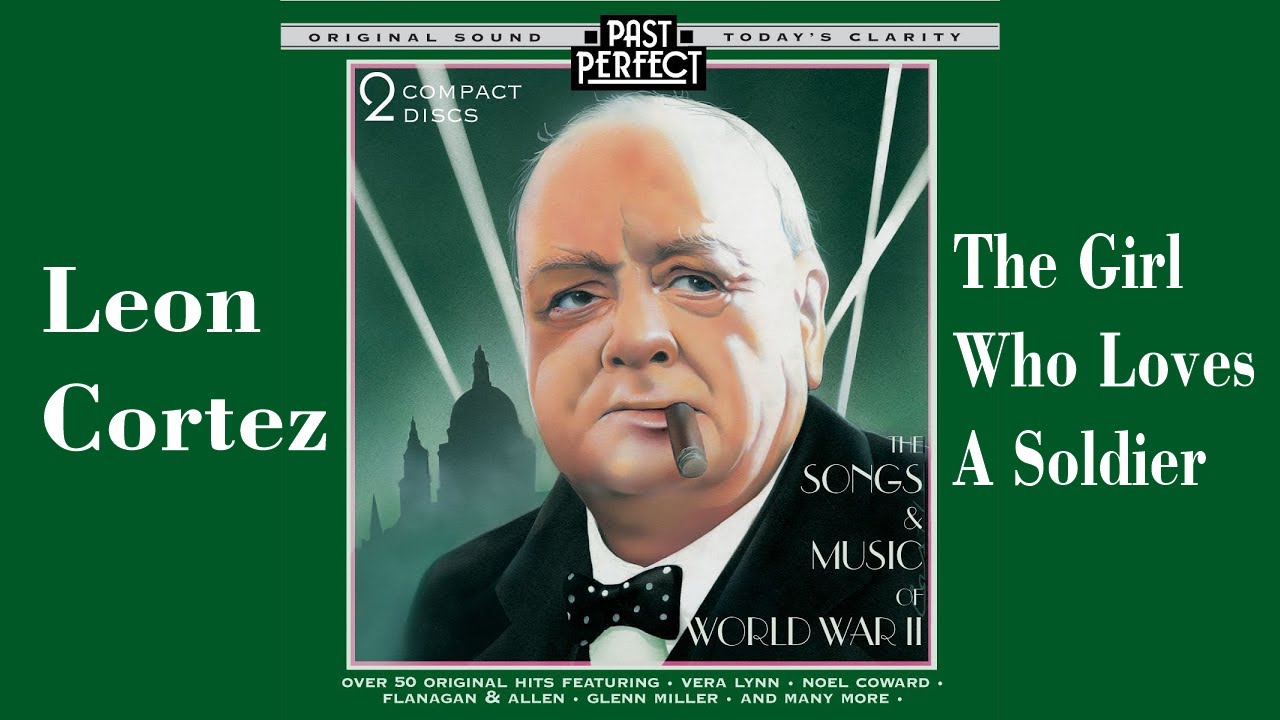 Leon Cortez - The Girl Who Loves A Soldier - YouTube