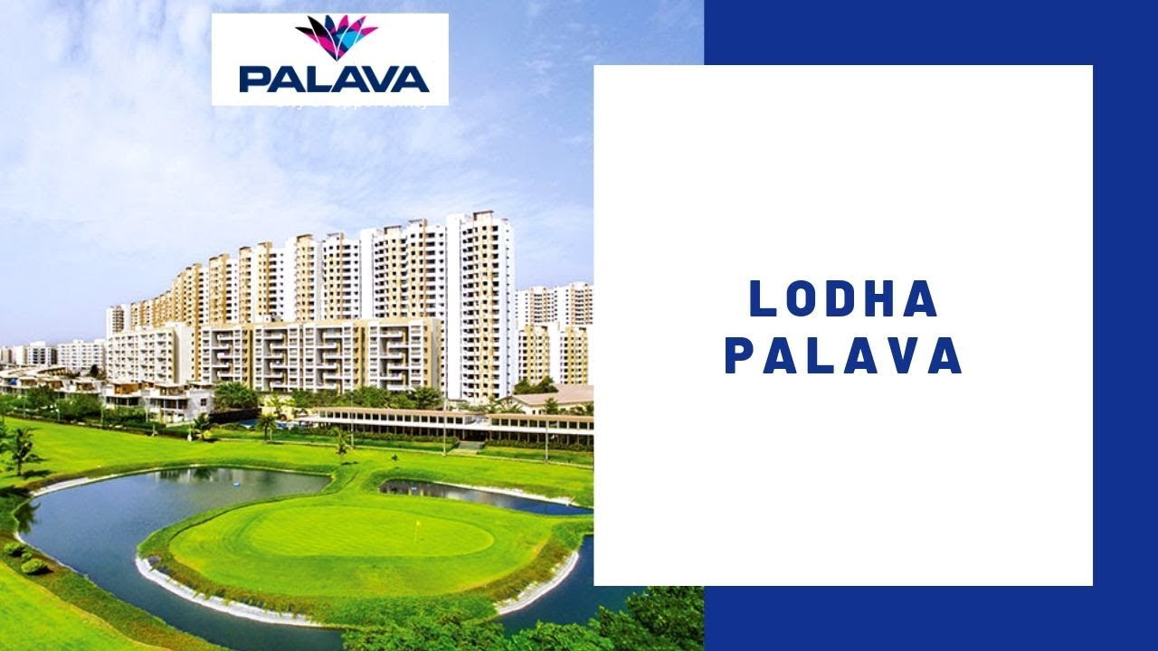 Lodha Palava City Dombivali- price. floor plan, location..... - YouTube