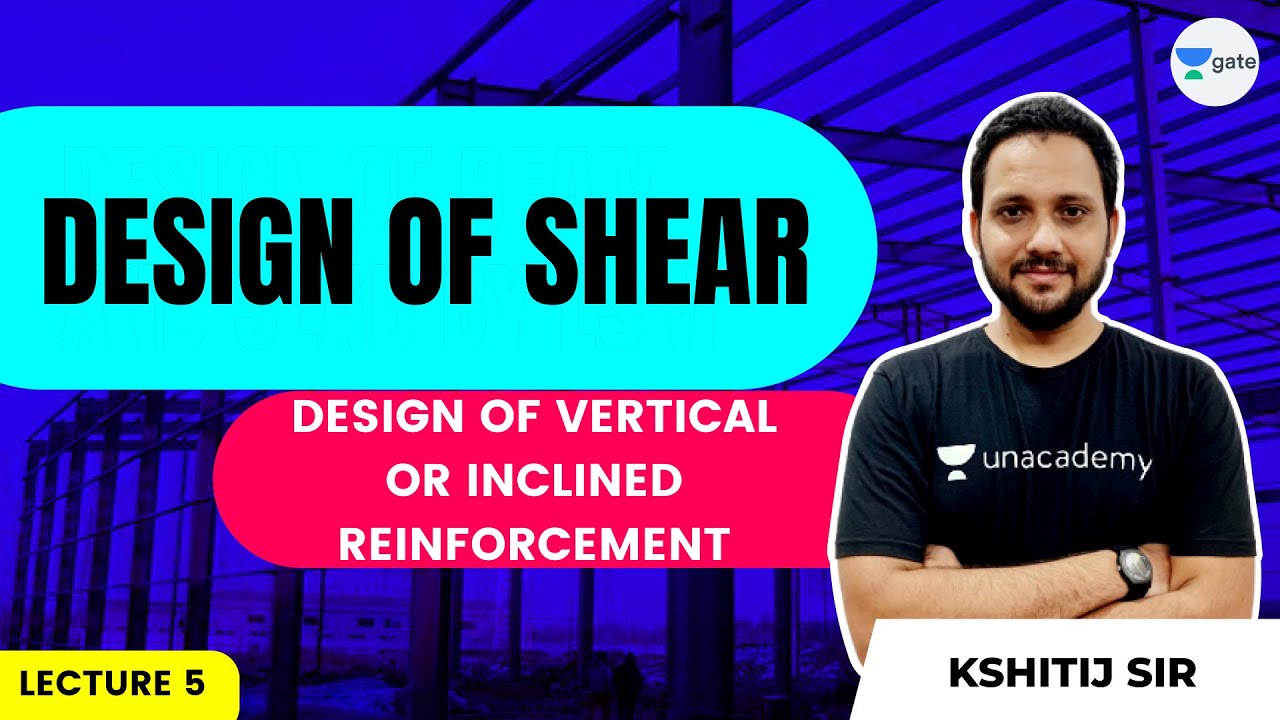 L 5 | Design of Vertical or inclined reinforcement | Design of Shear by ...
