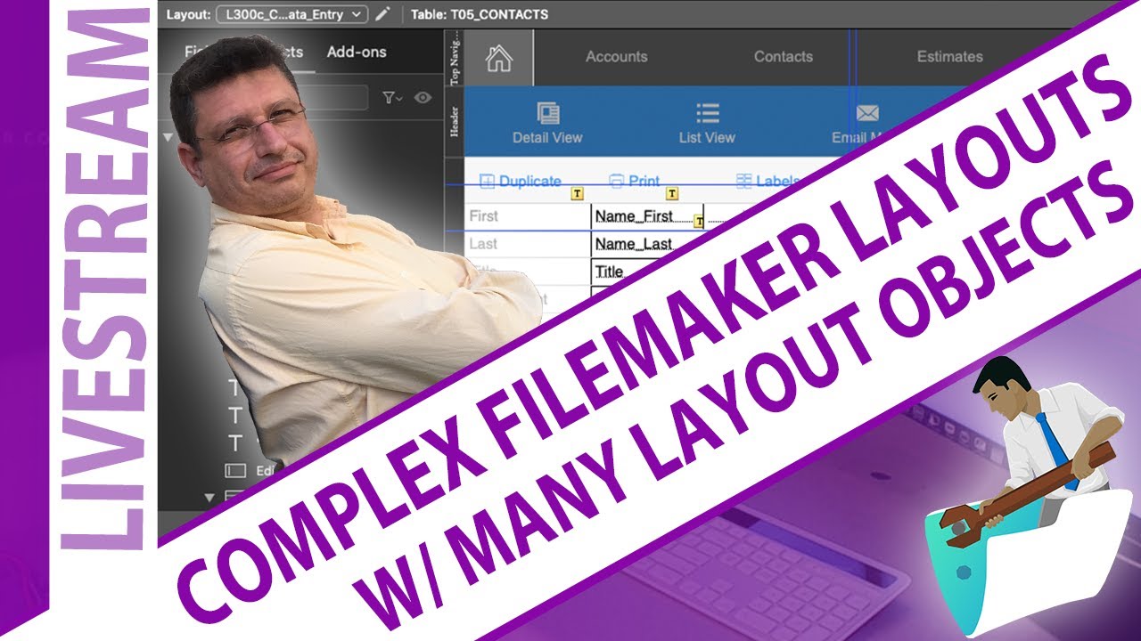 FileMaker Pro - Working in a complex layout with large amount of layout ...