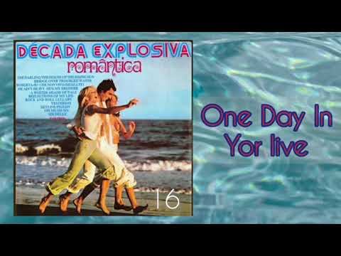 One Day In Your Life ( Década Explosiva )