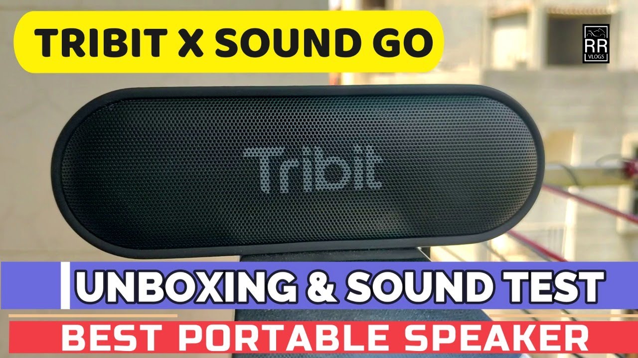 TRIBIT X SOUND GO Unboxing | portable best speaker| sound test | rr ...