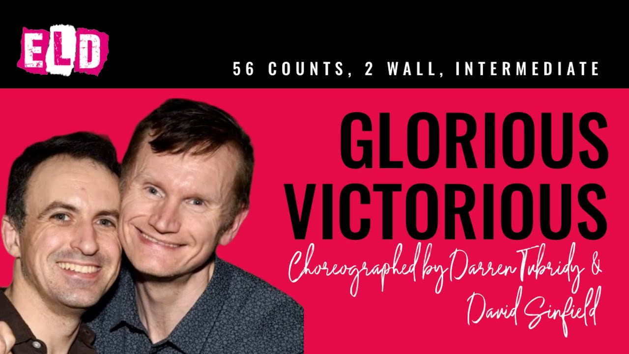 Glorious Victorious (line dance by Darren Tubridy & David Sinfield ...